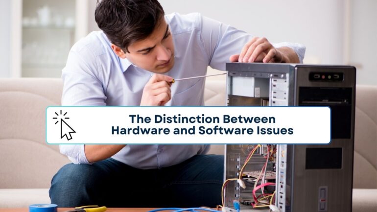 The Distinction Between Hardware and Software Issues - Computer Repair ...