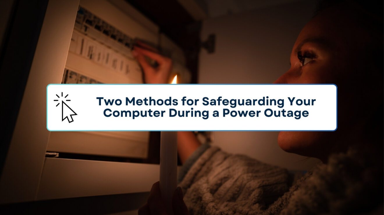 Two Methods for Safeguarding Your Computer During a Power Outage ...